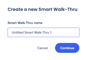Smart Walk-Thru: Getting Started Guide - WalkMe Help Center