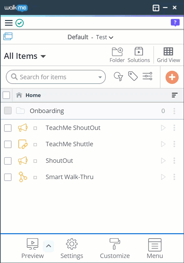 Previewing WalkMe Content - WalkMe Support Previewing WalkMe Content - WalkMe Support