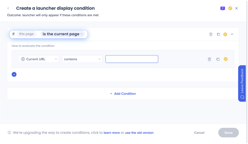 Condition Builder - WalkMe Help Center