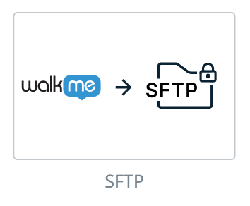 SFTP Integration - WalkMe Help Center